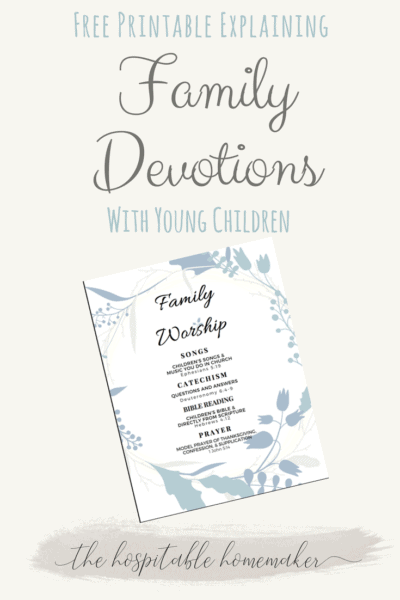 Family Devotions with Young Children - Why and How to Make it Happen